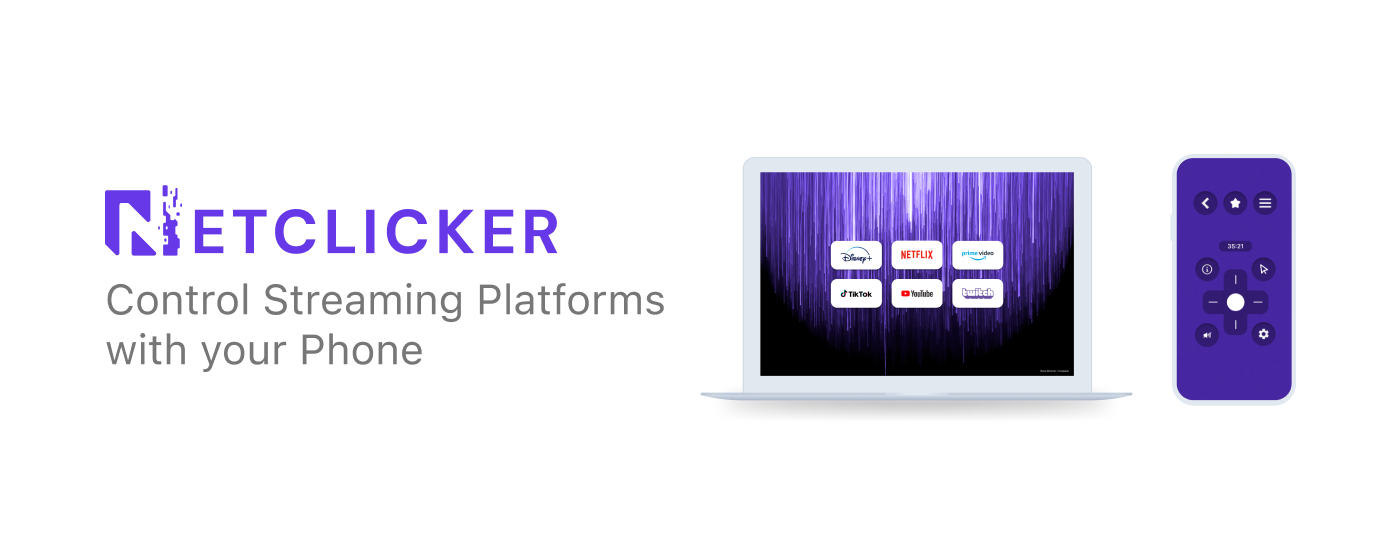 Netclicker - Control Netflix, YouTube & More from Your Phone